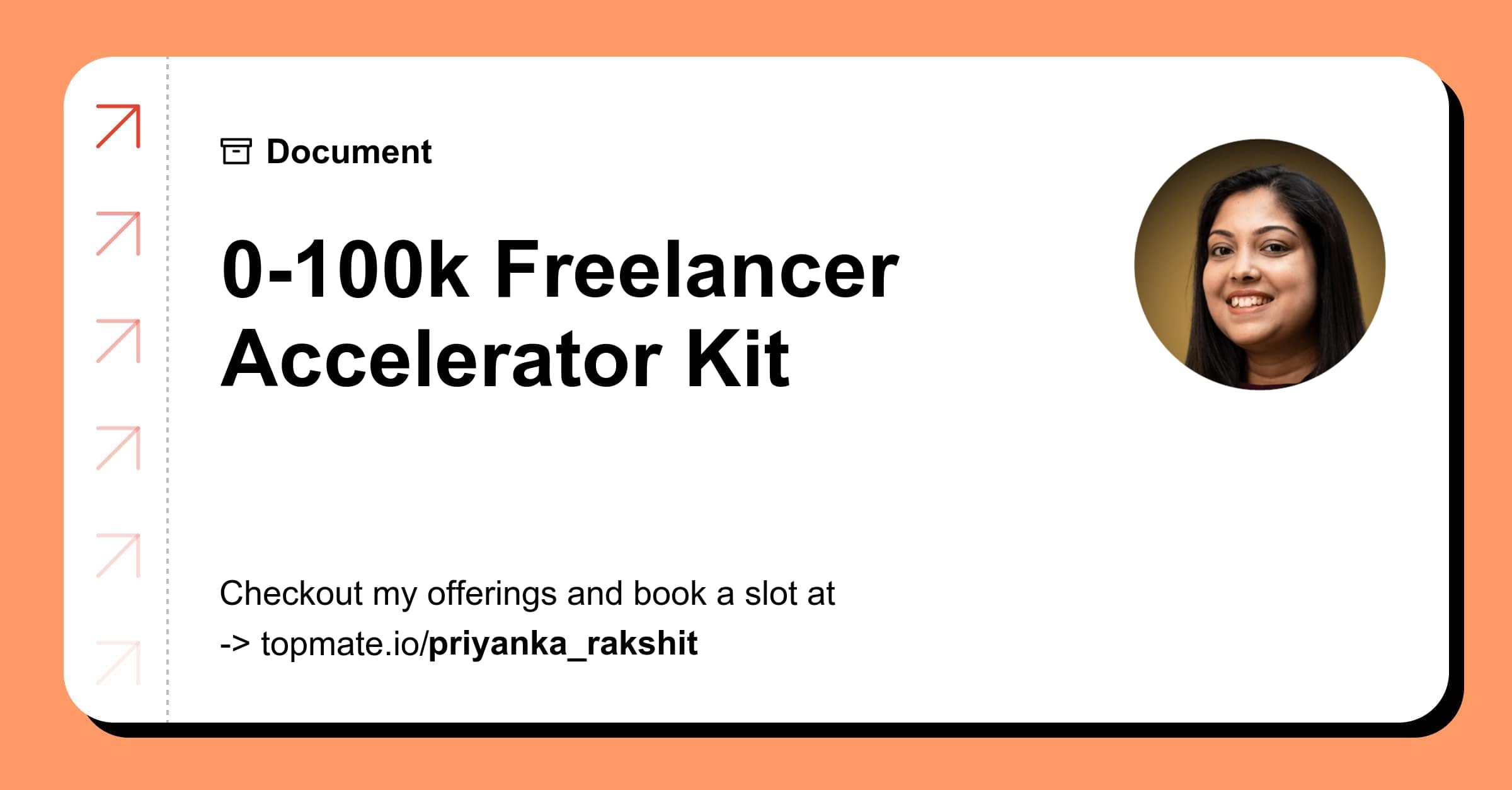 0-100k Freelancer's Accelerator Kit with Priyanka Rakshit